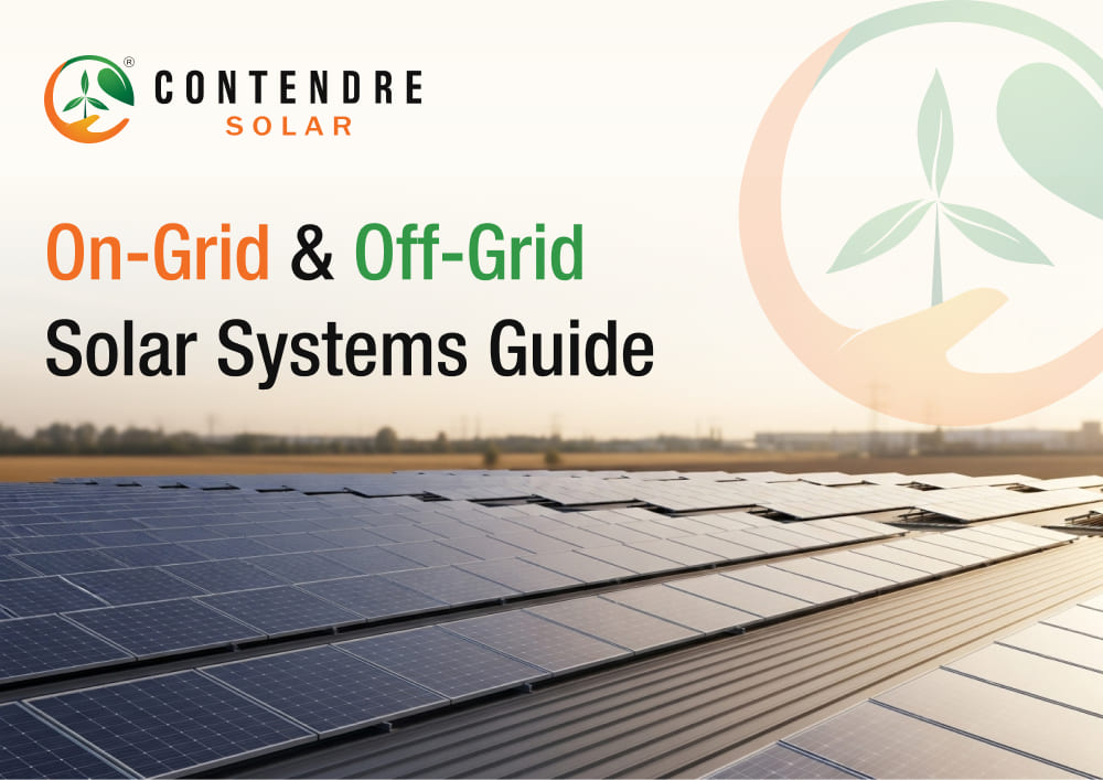 On-Grid vs Off-Grid Solar Systems: A Complete Guide